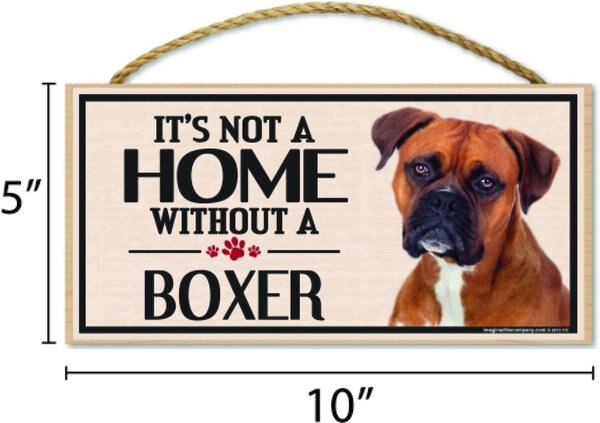 IMAGINE THIS COMPANY "It's Not a Home Without" Wood Breed Sign, Boxer ...