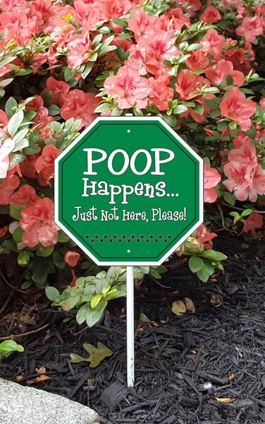 IMAGINE THIS COMPANY "Poop Happens" Garden Sign - Chewy.com