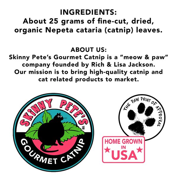 SKINNY PETE'S GOURMET CATNIP Classic Organic Catnip, 0.8-oz bag - Chewy.com